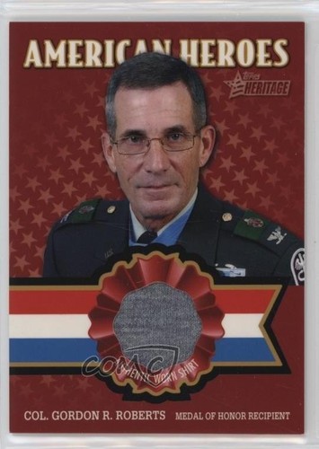 2009 Topps Heritage American Heroes Edition Relics Col Gordon R Roberts ...