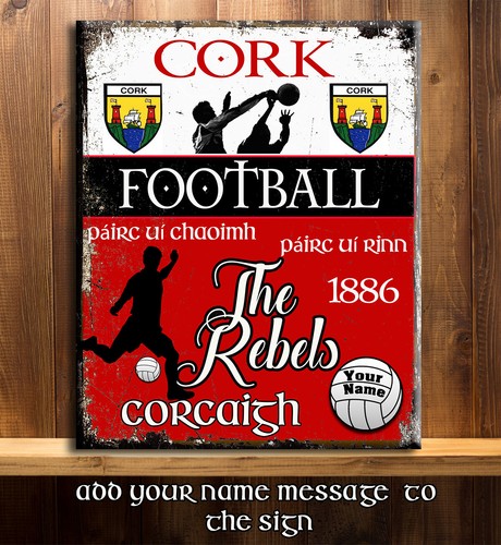 PERSONALISED CORK GAA FOOTBALL GAELIC SPORT VINTAGE Metal Sign RTS372 ...