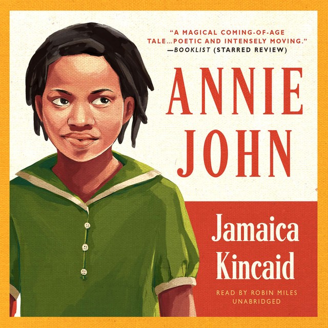 Annie John by Jamaica Kincaid (2016, Compact Disc, Unabridged edition) for sale online | eBay