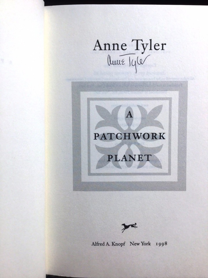 A Patchwork Planet by Anne Tyler (1998, HCDJ) 1st/1st, *SIGNED ...