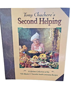 Tony Chachere's 1998 Second Helping Cookbook Favorite South Louisiana ...