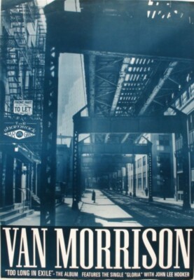VAN MORRISON "TO LONG IN EXILE" U.K. PROMO POSTER - Van Beneath ...
