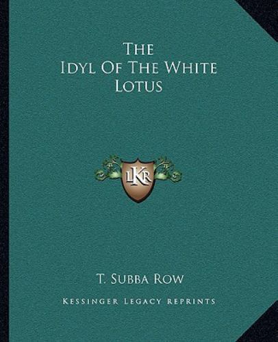 Idyl of the White Lotus by T. Subba Row (2010, Trade Paperback) for ...