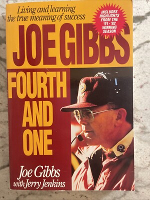 Joe Gibbs Fourth and One by Jerry B. Jenkins and Joe Gibbs 1992 ...