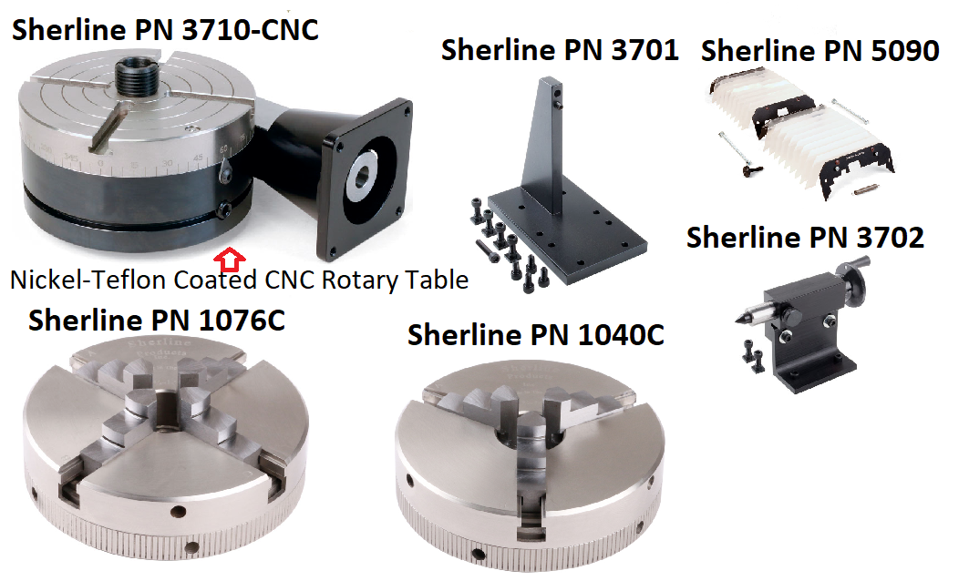 Sherline 3710-CNC Rotary table + PN (3701 + 3702 +5090 + 1076C and1040C ...