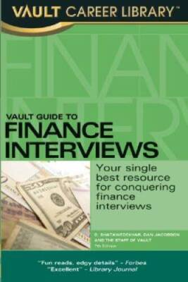Vault Guide to Finance Interviews, 7th Edition - Paperback - GOOD ...