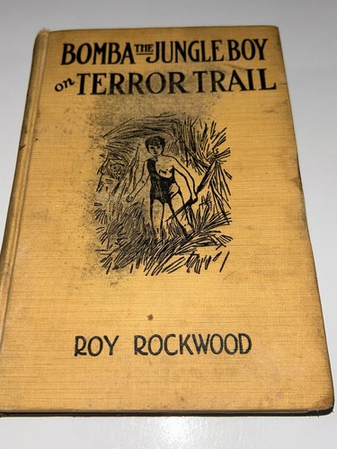 Bomba The Jungle Boy On Terror Trail HC Series Tarzan Book #6 By Roy ...