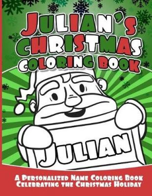 Julian's Christmas Coloring Book: A Personalized Name Coloring Book | eBay