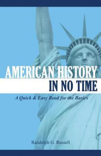 American History in No Time : A Quick & Easy Read for the Basics by ...