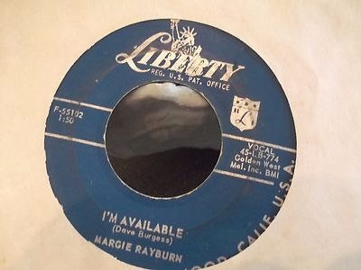 45A MARGIE RAYBURN ON LIBERTY RECORDS I'M AVAILABLE / IF YOU WERE | eBay