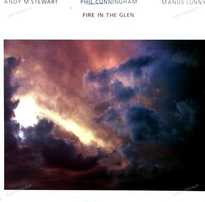 Andy M. Stewart, Phil Cunningham And Manus Lunny - Fire In The Glen LP ...