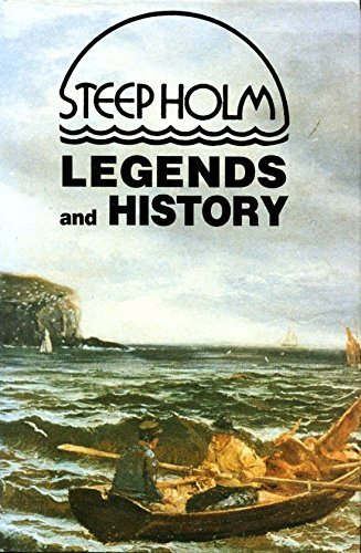 Steep Holm Legends and History By Rodney Legg | eBay