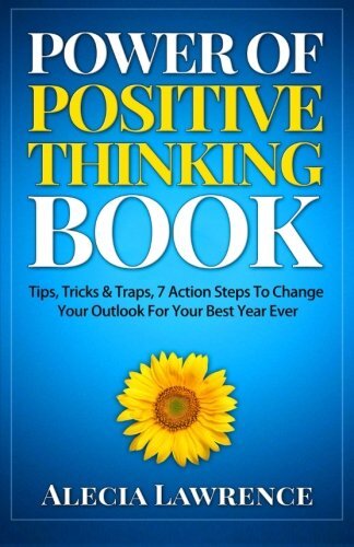 Power Of Positive Thinking Book: Tips, Tricks & Traps, 7 Action Steps ...