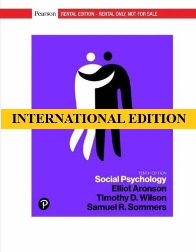 4-7 DAYS DELIVERY - Social Psychology by Elliot Aronson, 10th ...