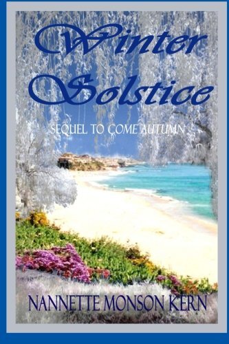 Winter Solstice: Sequel to Come Autumn, Kern 9781494800871 Fast Free ...