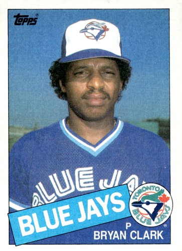 1985 Topps #489 Bryan Clark - Toronto Blue Jays | eBay