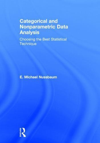 Multivariate Applications Ser.: Categorical and Nonparametric Data Analysis : Choosing the Best ...