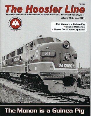 The HOOSIER Line: 2nd Qtr. 2021, MONON Railroad Historical Society ...