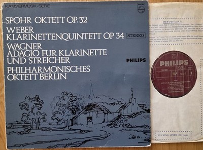 Philips SAL 3692: SPOHR "Octet" WEBER “Clarinet Quintet” WAGNER “Adagio ...