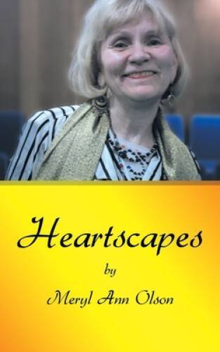 Heartscapes - Paperback By Olson, Meryl Ann - VERY GOOD 9781504962230| eBay