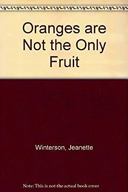 Oranges Are Not The Only Fruit T V Script Winterson Jeanette Very Good ...