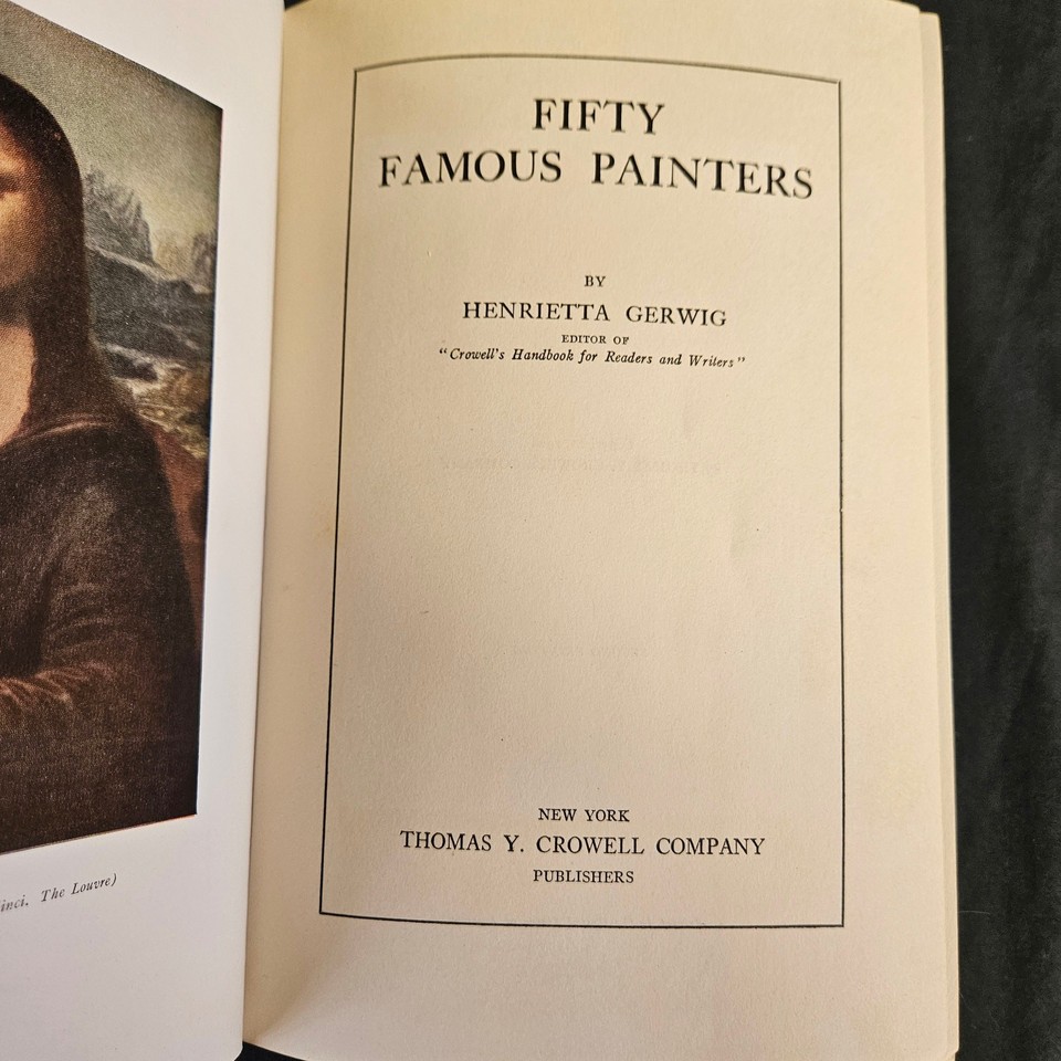 Fifty Famous Painters by Henrietta Gerwig Hardcover 1926 Second ...