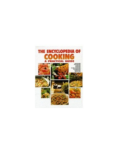 The Encyclopedia of Cooking: A Practical Guide Hardback Book The Fast ...