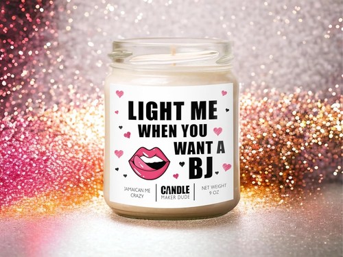 Candle Maker Dude Birthday Gifts for Men, Light Me When You Want A BJ ...