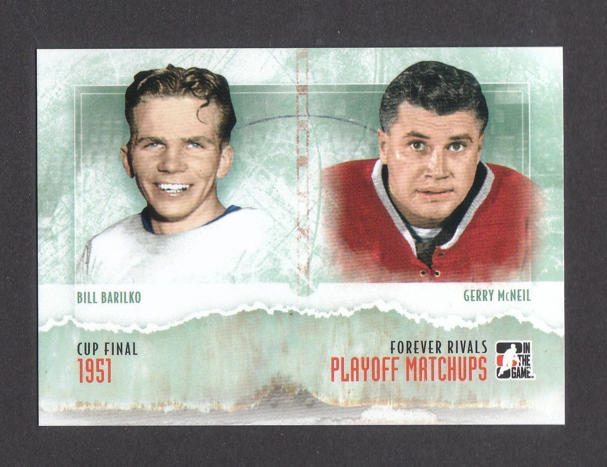 ITG Forever Rivals Playoff Matchups Bill Barilko Gerry McNeill Card #PM ...