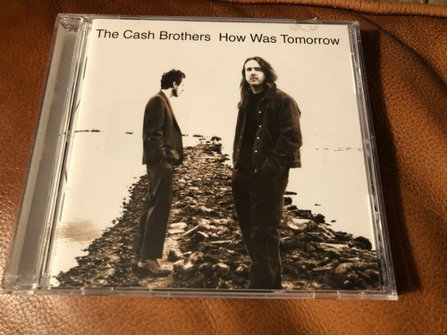 LIKE NEW Cash Brothers How Was Tomorrow CD Skydiggers Andrew Cash Peter ...