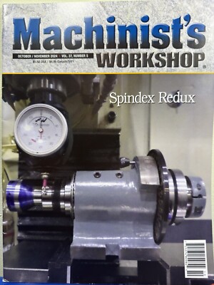Machinist's Workshop Magazine 2024 Spinex Redux | eBay