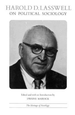 Harold D. Lasswell on Political Sociology by Lasswell, Harold D. | eBay ...