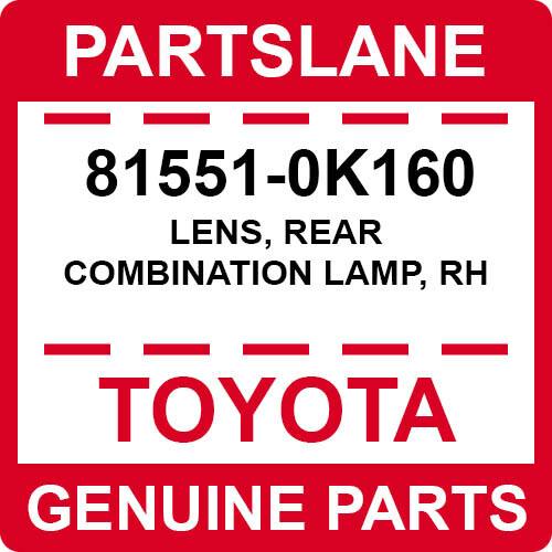 81551-0K160 Toyota OEM Genuine LENS, REAR COMBINATION LAMP, RH | eBay