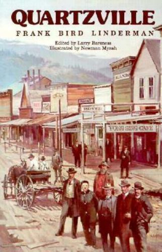 Quartzville by Frank B. Linderman (1985, Trade Paperback) for sale ...