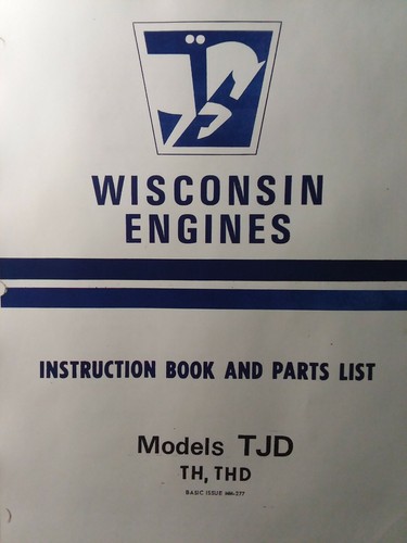 Wisconsin 2 cyl Engine Motor THD TH TJD Tractor Baler Owner Service ...