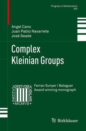 Progress in Mathematics Ser.: Complex Kleinian Groups by Seade Kuri ...