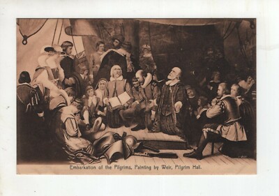Antique Post Card - Embarkation of the Pilgrims - Painting by Weir ...