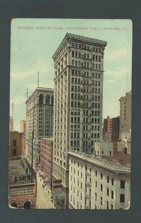 1915 Post Card Chicago IL The Majestic Theater 20 Stories High | United ...