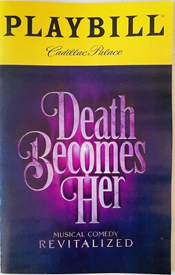 Death Becomes Her - Pre Broadway Playbill May 2024 - Megan Hilty Jennifer Simard | eBay