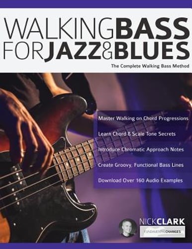 Walking Bass for Jazz and Blues: The Complete Walking Bass Method by ...
