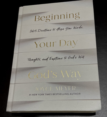 Joyce Meyer Hard Cover Book Entitled BEGINNING YOUR DAY GOD'S WAY 2025 ...