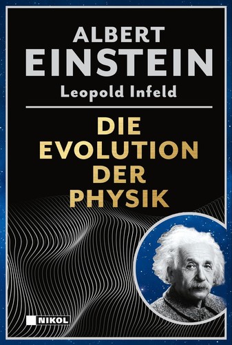 Die Evolution der Physik, Albert Einstein 9783868208368 | eBay