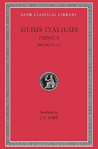 Silius Italicus Punica Books Ix-XVII, Hardcover by Silius Italicus ...