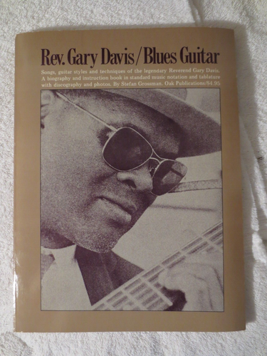 Rev. GARY DAVIS Blues Guitar SONG BOOK 1974 - Stefan Grossman | eBay