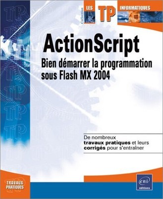 Actionscript : Bien démarrer la programmation sous flash MX 2004 | eBay