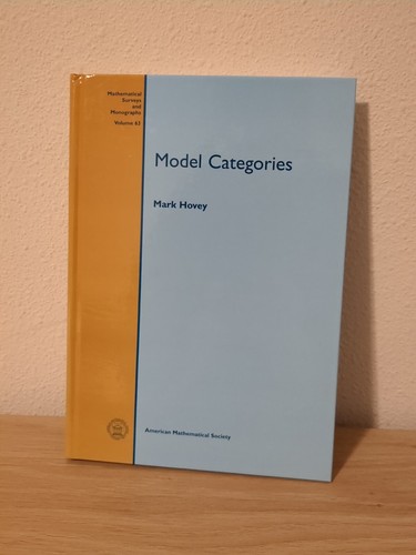 MODEL CATEGORIES MATHEMATICAL SURVEYS AND MONOGRAPHS Mark Hovey 1st ...