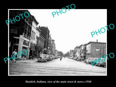 8x6 HISTORIC PHOTO OF DUNKIRK INDIANA VIEW OF THE MAIN STREET & STORES ...