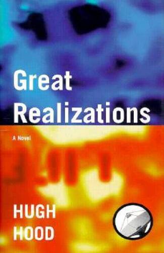 Great Realizations (Hood, Hugh New Age, Pt 11) - Hardcover - VERY GOOD ...
