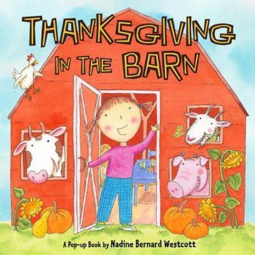 Thanksgiving in the Barn by Nadine Bernard Westcott (2004, Novelty Book ...