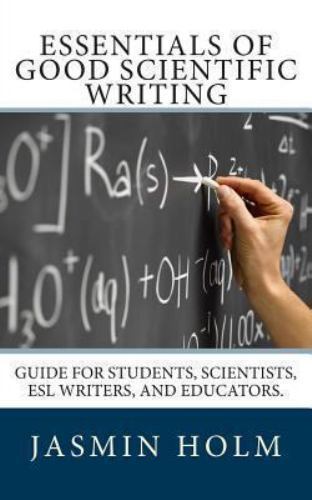 Essentials of Good Scientific Writing : Guide for Students, Scientists ...